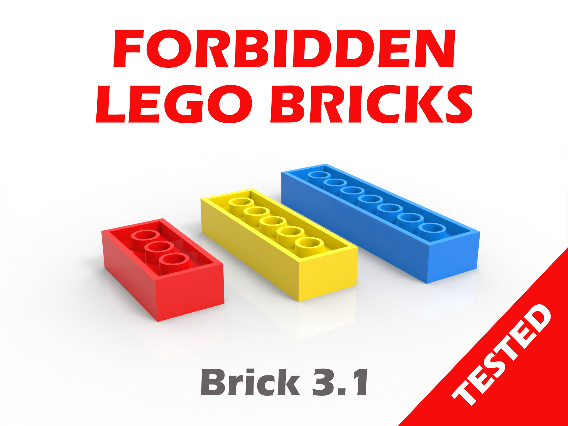 FORBIDDEN LEGO BRICKS - BRICK 3.1 - (Tested) - ART TOO | Nexprint: Free ...