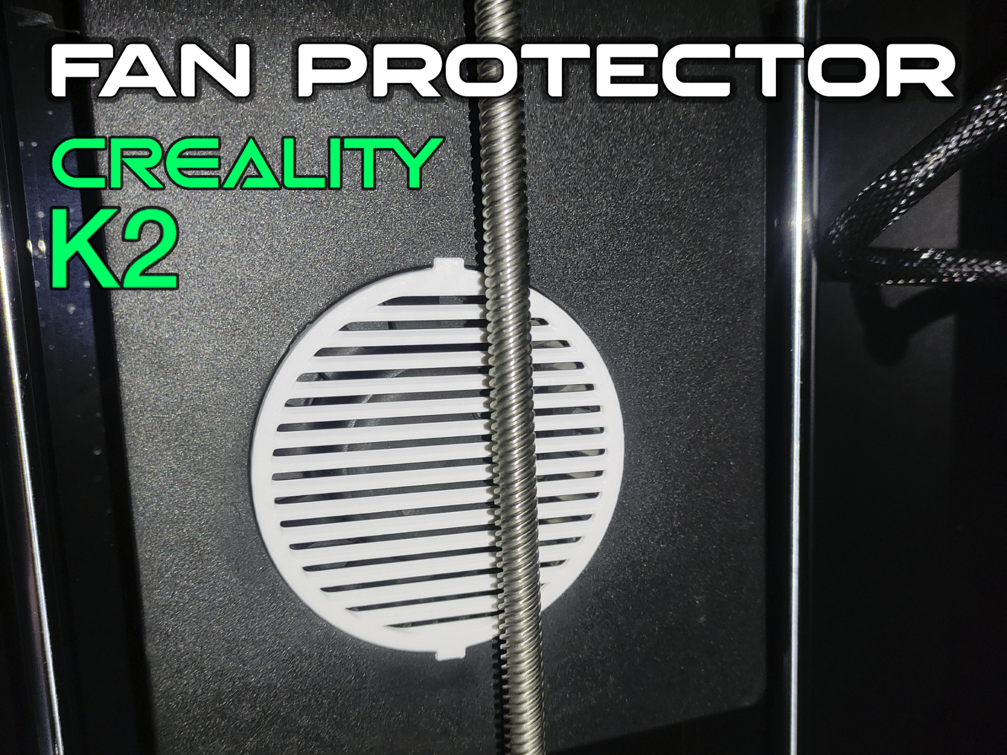 Creality K2 Fan Protector - 💚Easy-Print💚 | Nexprint: Free 3D Model ...